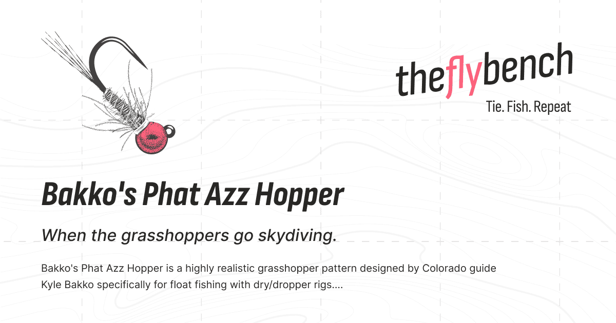 Bakko's Phat Azz Hopper Fly Pattern