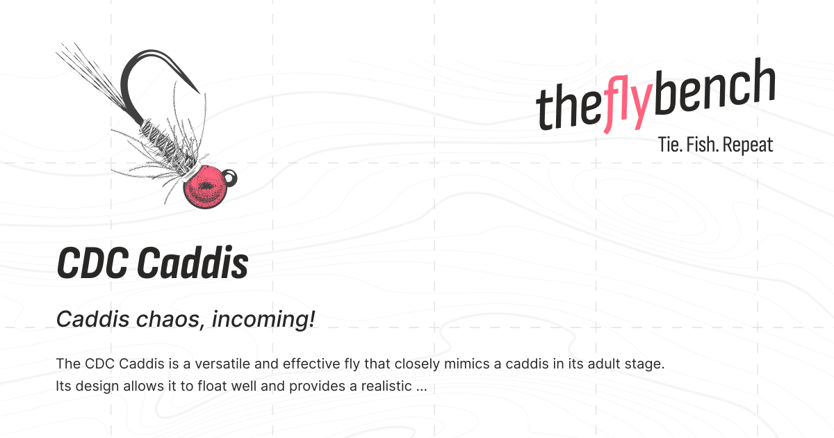 CDC Caddis | The Fly Bench | The Fly Bench