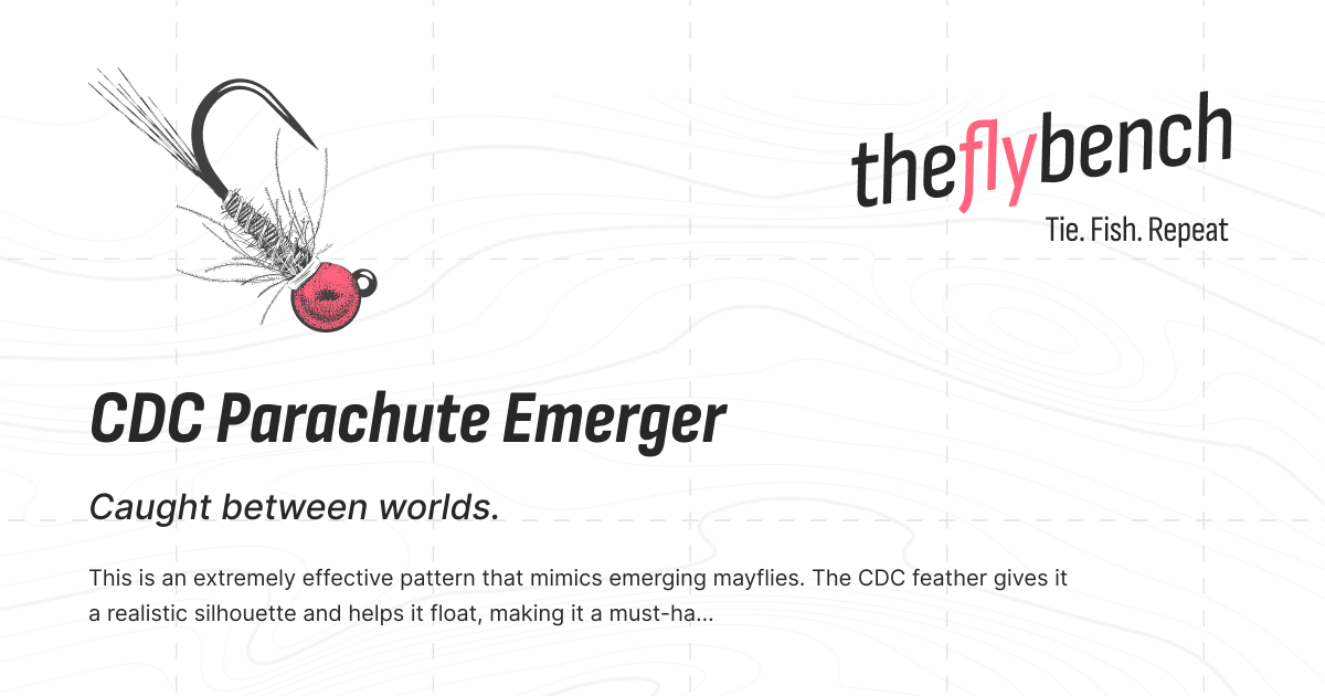 CDC Parachute Emerger Fly Pattern