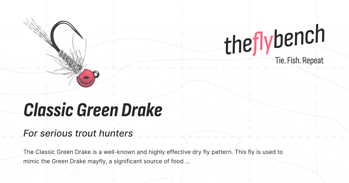 Classic Green Drake Fly Pattern