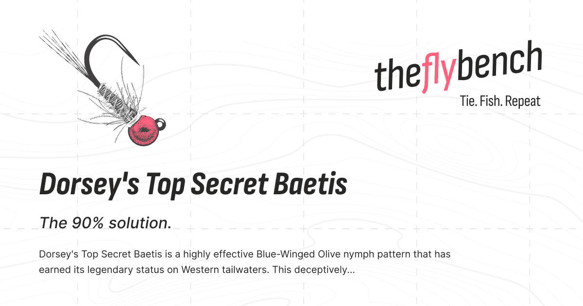 Dorsey's Top Secret Baetis Fly Pattern