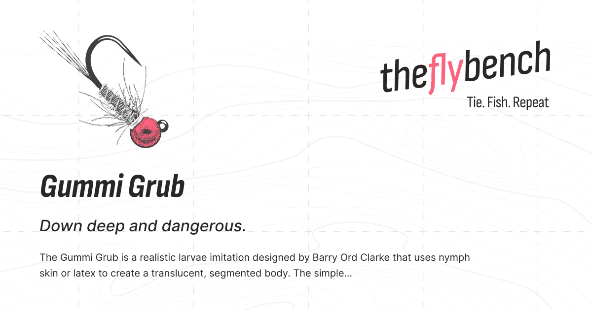 Gummi Grub Fly Pattern