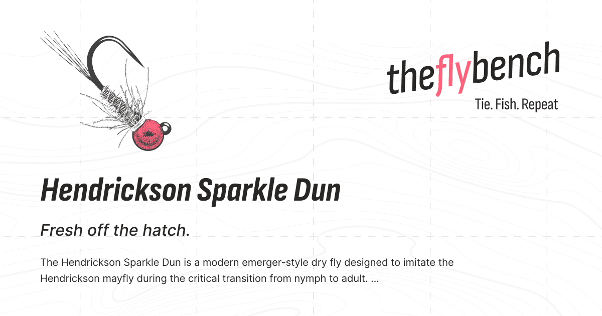 Hendrickson Sparkle Dun Fly Pattern